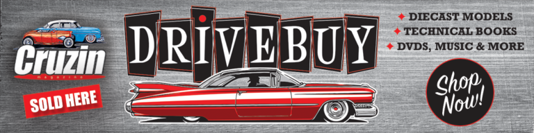 CRUZIN MAGAZINE - HOT RODS... CUSTOMS... CLASSICS... LIFESTYLE...