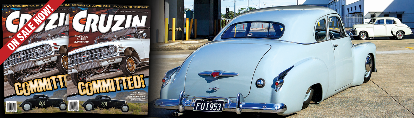 Cruzin Magazine - Hot Rods - Customs - Classics - Lifestyle